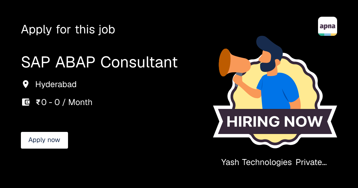 SAP ABAP Consultant in Yash Technologies Private Limited | apna.co