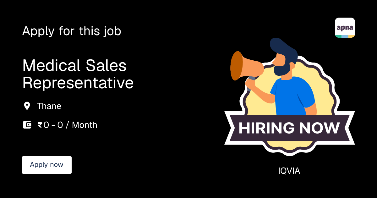 Apply for Medical Sales Representative in IQVIA | apna.co