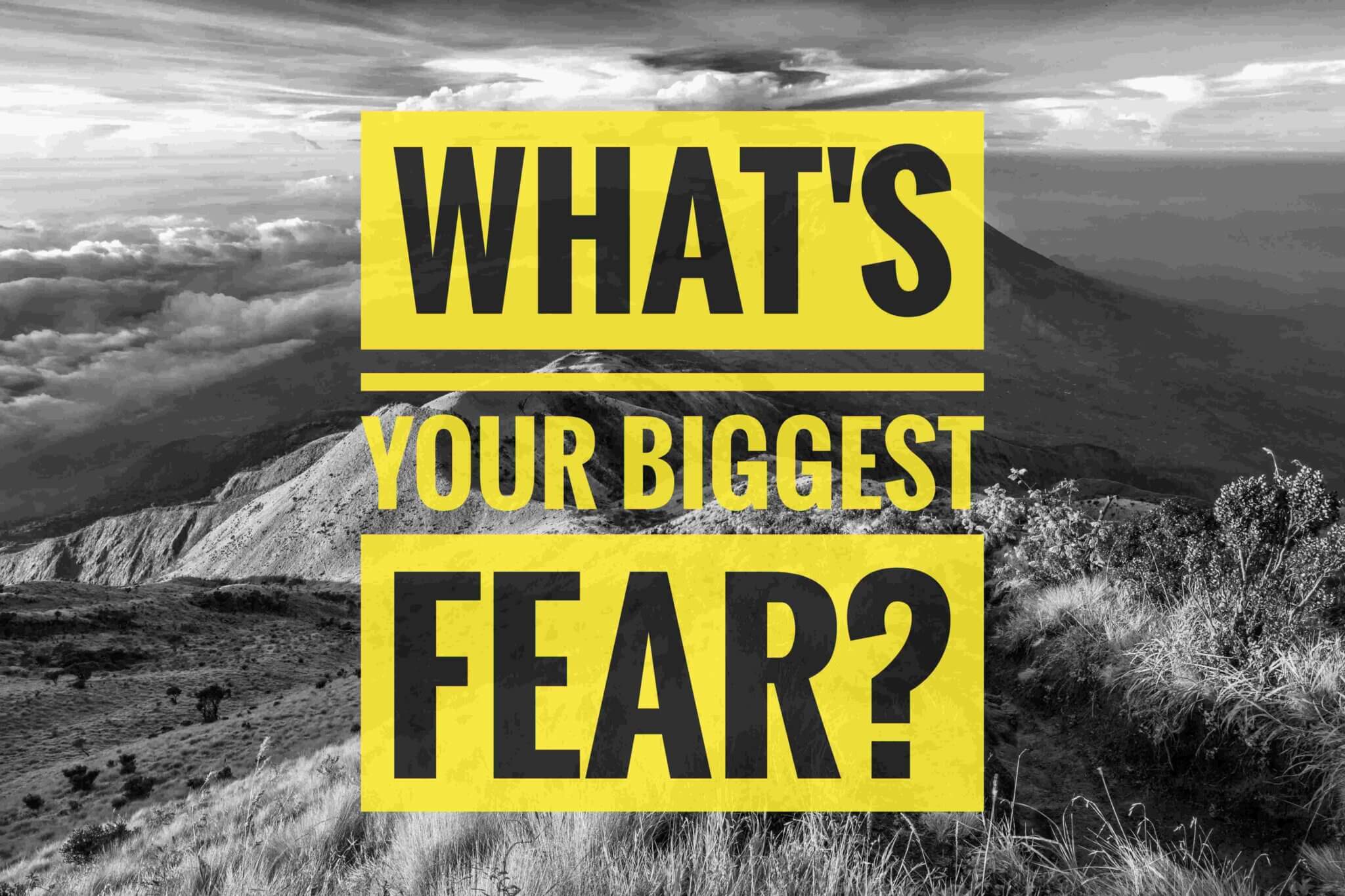 How to Answer “What is Your Greatest Fear?”- 5 Best Examples